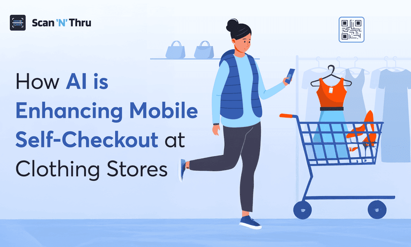 Benefits of Implementing Scan ‘N’ Thru for Retailers